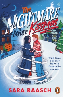 The Nightmare Before Kissmas: Sara Raasch: 9781804951521: TGJones