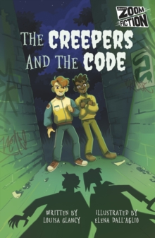 The Creepers and the Code : Zoom Fiction: Louisa Glancy: 9781835110812 ...