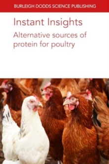 Instant Insights: Alternative Sources of Protein for Poultry: Dr Sahil ...