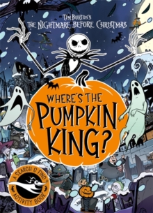 Disney Tim Burton's The Nightmare Before Christmas: Where's The Pumpkin ...