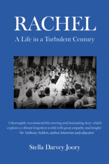 Rachel : A Life in a Turbulent Century: Stella Darvey Joory ...
