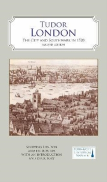 A Map of Tudor London : The City and Southwark in 1520. Second edition ...