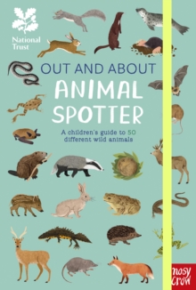 National Trust: Out and About: Animal Spotter : A Children’s Guide to ...