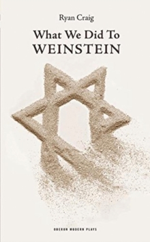 What We Did to Weinstein: Mr Ryan Craig: 9781840025811: TGJones
