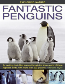 Exploring Nature : Fantastic Penguins: An Exciting, Fact-filled Journey ...