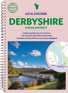 Philip's Local Explorer Street Atlas Derbyshire and the Peak District ...