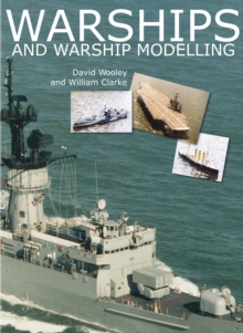 Warships and Warship Modelling: David Wooley: 9781854862402: TGJones