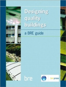 Designing Quality Buildings : A BRE Guide (BR 487): : 9781860818998 ...