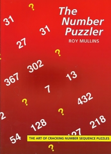 The Number Puzzler : The Art of Cracking Number Sequence Puzzles: Roy ...