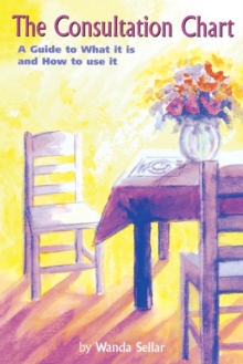 The Consultation Chart : A Guide to What it is and How to Use it: Wanda ...