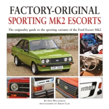 Factory-original Sporting Mk2 Escorts : The Originality Guide to the ...