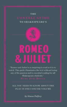 The Connell Guide To Shakespeare's Romeo and Juliet: Simon Palfrey ...