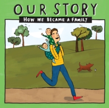 Our Story : How we became a family - SDEDSG2: Donor Conception Network ...