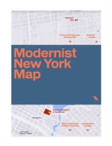 Modernist New York Map : Guide to 20th century architecture in New York ...