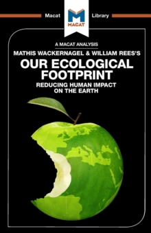 An Analysis of Mathis Wackernagel and William Rees's Our Ecological ...