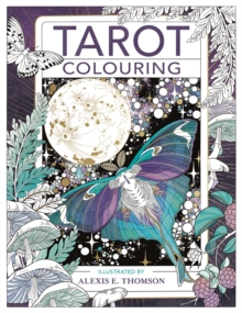Tarot Colouring: Alexis E. Thomson: 9781912785544: TGJones