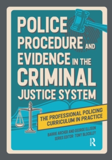 Police Procedure and Evidence in the Criminal Justice System: Barrie ...