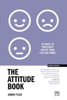 The Attitude Book : 50 ways to positively affect your work and life ...
