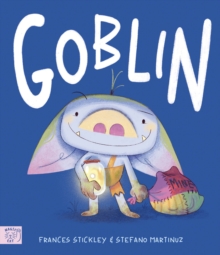 Goblin: Frances Stickley: 9781917366281: TGJones