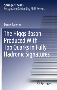 The Higgs Boson Produced With Top Quarks in Fully Hadronic Signatures ...