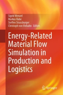 Energy-Related Material Flow Simulation in Production and Logistics ...