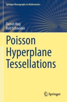 Poisson Hyperplane Tessellations: Daniel Hug: 9783031541063: TGJones