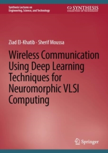 Wireless Communication Using Deep Learning Techniques for Neuromorphic ...