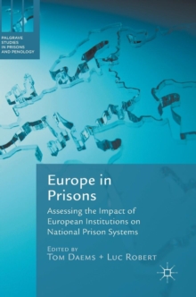 Europe in Prisons : Assessing the Impact of European Institutions on ...