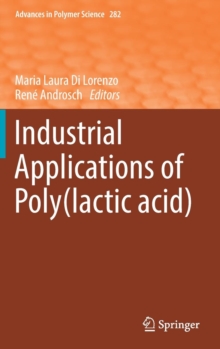 Industrial Applications of Poly(lactic acid): : 9783319754581: TGJones