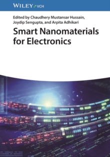 Smart Nanomaterials for Electronics: Joydip (Jogesh Chandra Chaudhuri ...