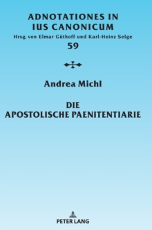 Die Apostolische Paenitentiarie: Andrea Michl: 9783631833681: TGJones