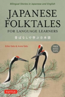 Japanese Folktales for Language Learners : Bilingual Legends and Fables ...
