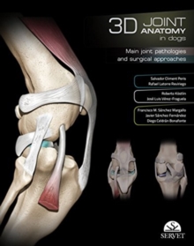 3D Joint Anatomy in Dogs. Main joint pathologies and surgical ...