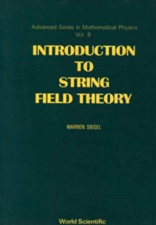 Introduction To String Field Theory: Warren (State Univ Of New York At ...