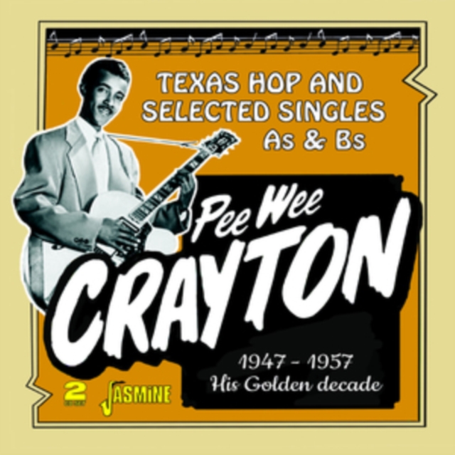 Texas Hop and Selected Singles As & Bs: 1947-1957 His Golden Decade ...