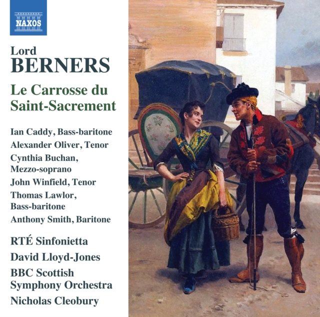 Lord Berners: Le Carrosse Du Saint-Sacrement: 0730099051071: TGJones