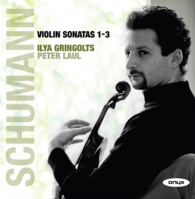 Robert Schumann: Violin Sonatas 1-3: 0880040405320: TGJones