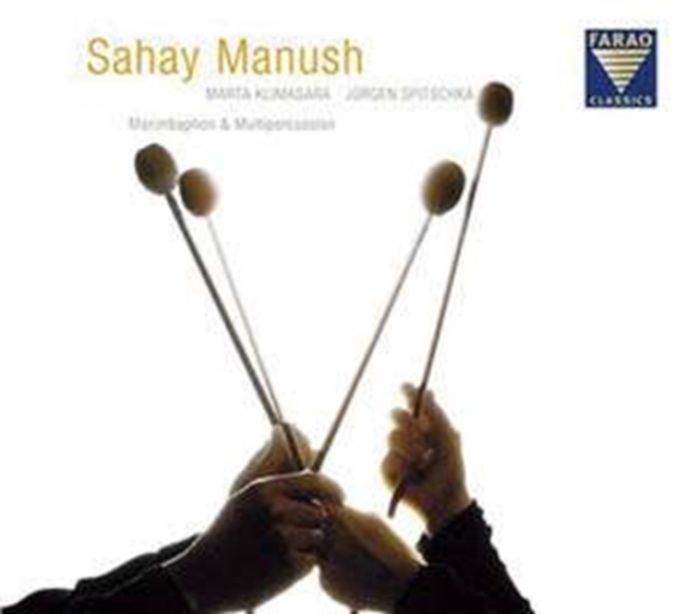 Sahay Manush: Multi Precussion/marimba Duo (Spitschka): 4025438090436 ...