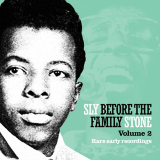 Sly Before the Family Stone: Rare Early Recordings: 5056083201822: TGJones