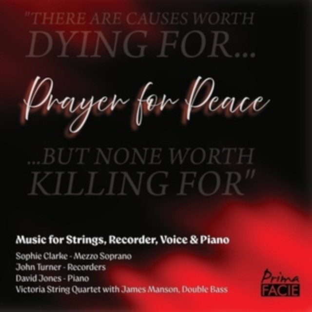 Prayer for Peace: Music for Strings, Recorder, Voice & Piano ...