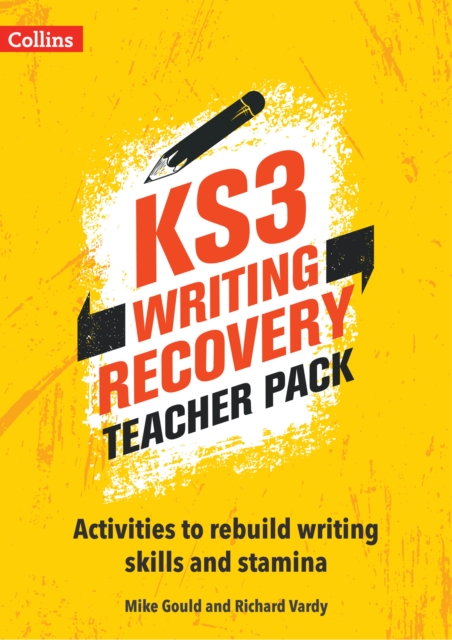 KS3 Writing Recovery Teacher Pack : Activities to Rebuild Writing ...
