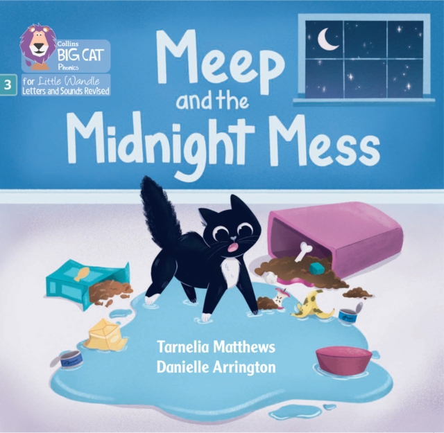 Meep and the Midnight Mess : Phase 3 Set 2: Tarnelia Matthews ...