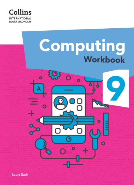 International Lower Secondary Computing Workbook: Stage 9: Laura Sach ...