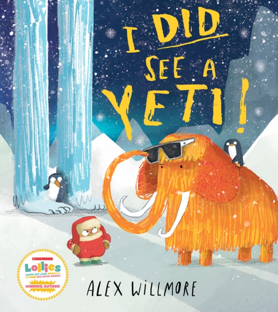 I Did See a Yeti!: Alex Willmore: 9780008685782: TGJones