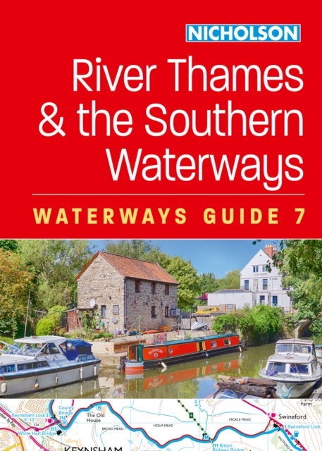 River Thames and the Southern Waterways (7) : For Everyone with an ...
