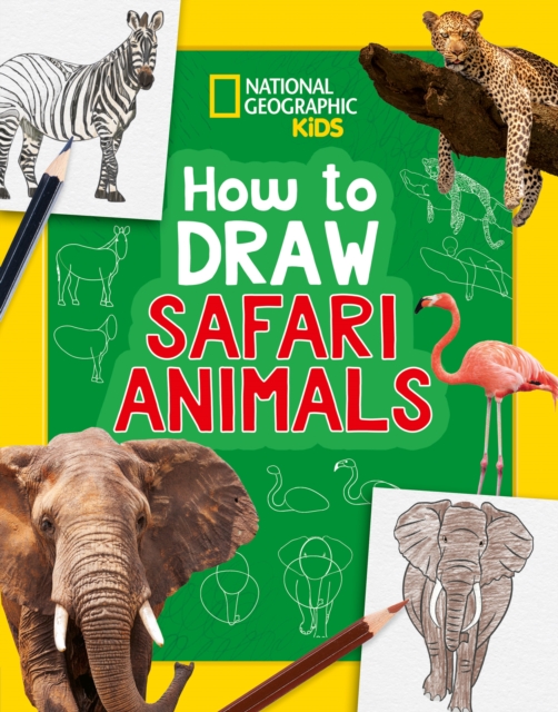 How to Draw Safari Animals : A Step-by-Step Learn to Draw Book for Kids ...