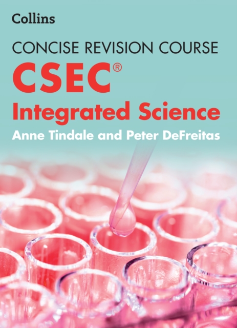 Integrated Science – a Concise Revision Course for CSEC®: Anne Tindale ...
