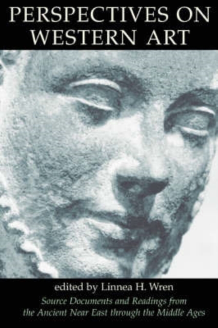 Perspectives On Western Art, Vol.1 : Source Documents And Readings From ...