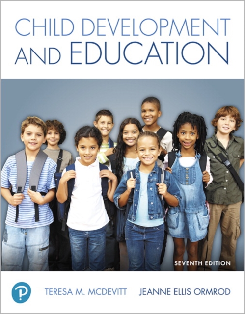 Child Development and Education: Teresa McDevitt: 9780134806778: TGJones