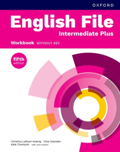 English File fifth edition: Intermediate Plus: Workbook without key ...